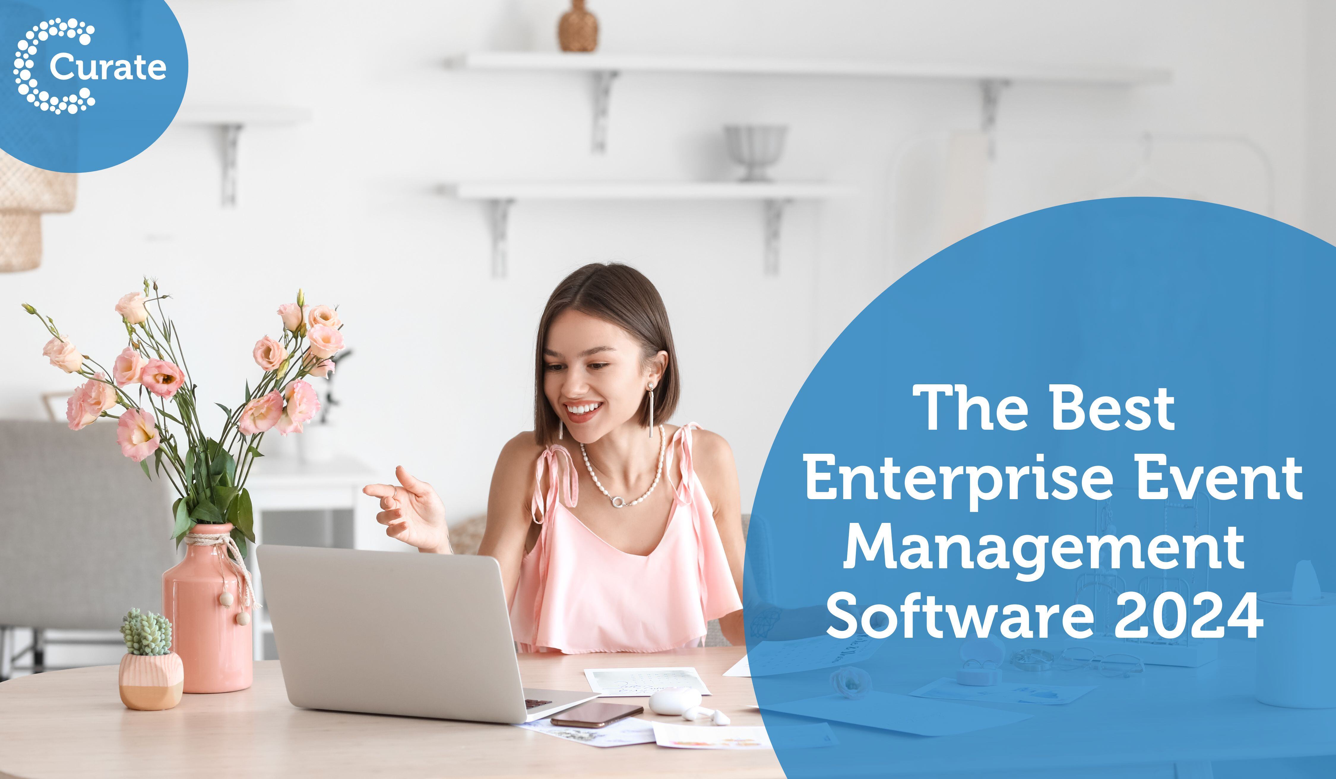 The Best Enterprise Event Management Software 2024